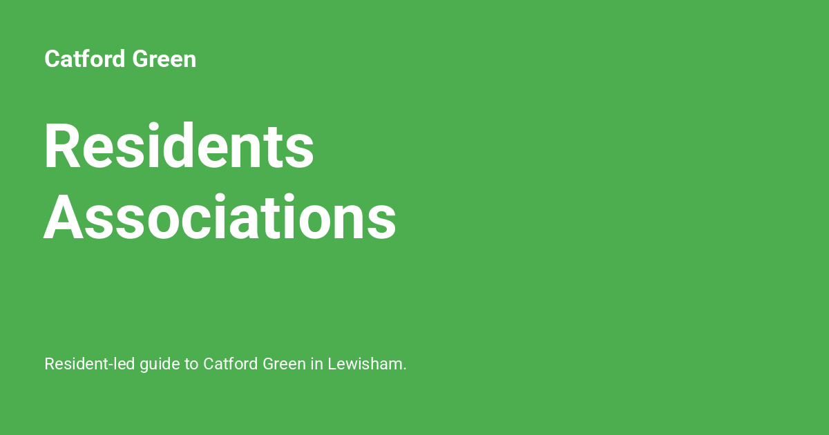 Residents Associations - Catford Green
